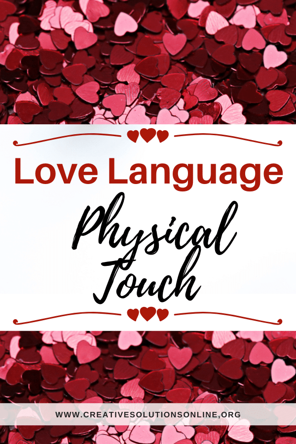 Love Language: Physical Touch
